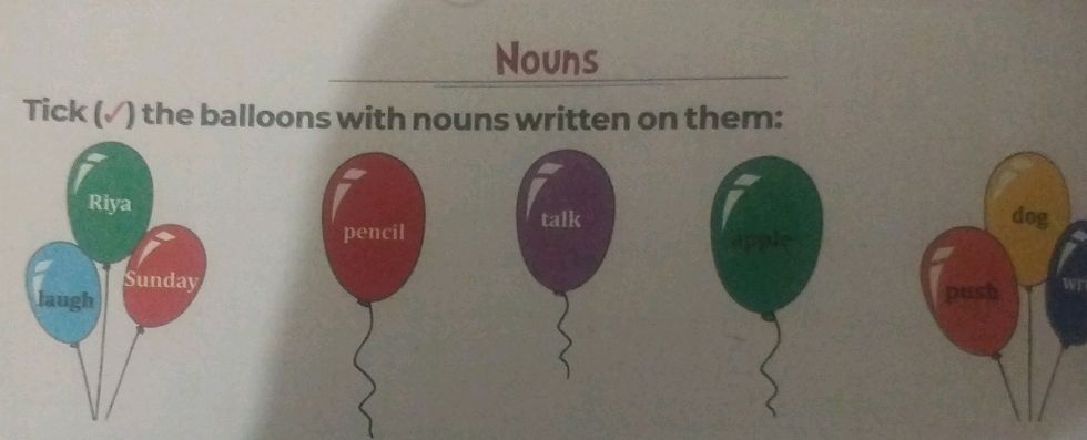 Tick ( ) the balloons with nouns written on | StudyX