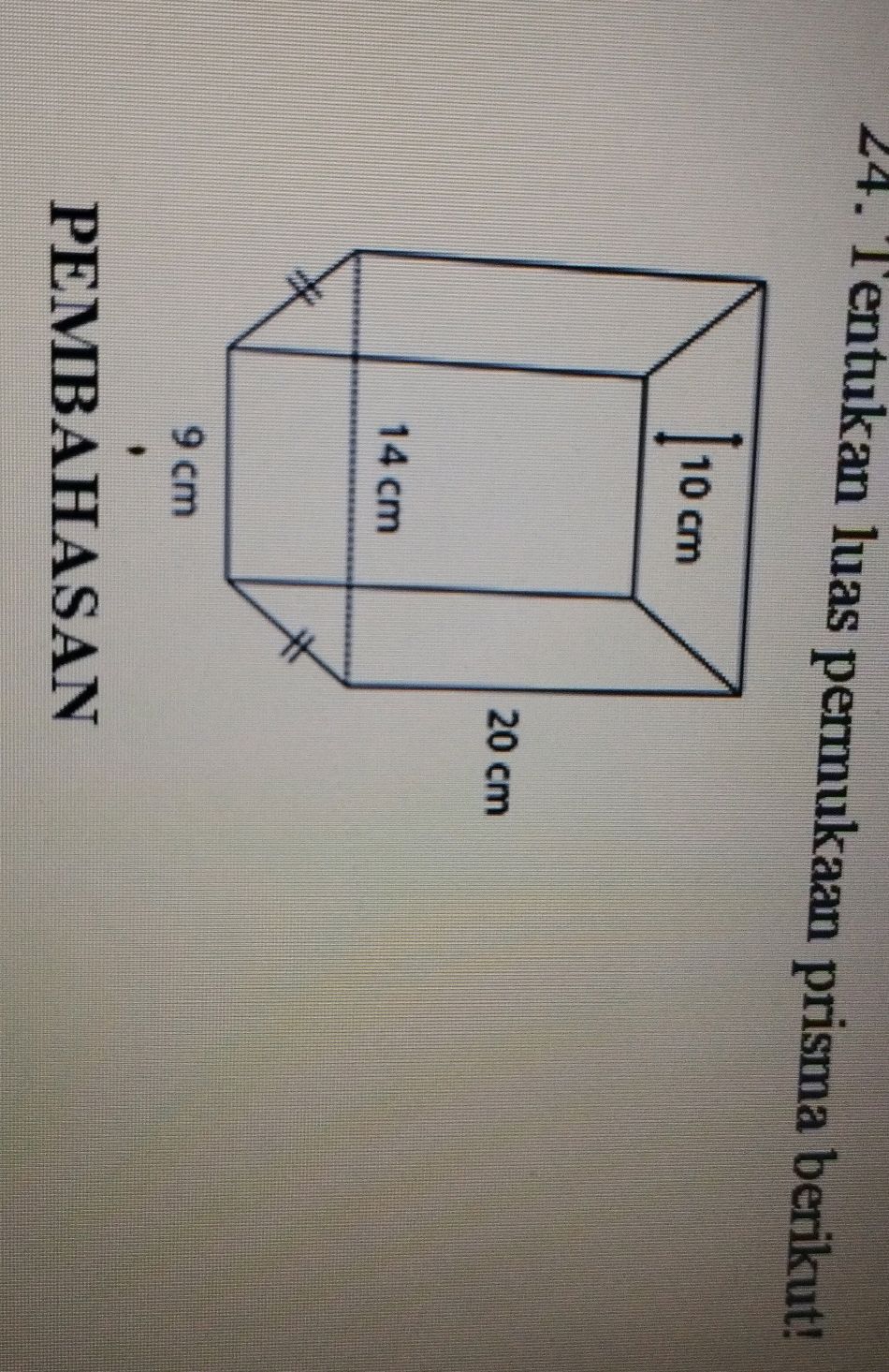 24. Tentukan luas permukaan prisma berikut! | StudyX