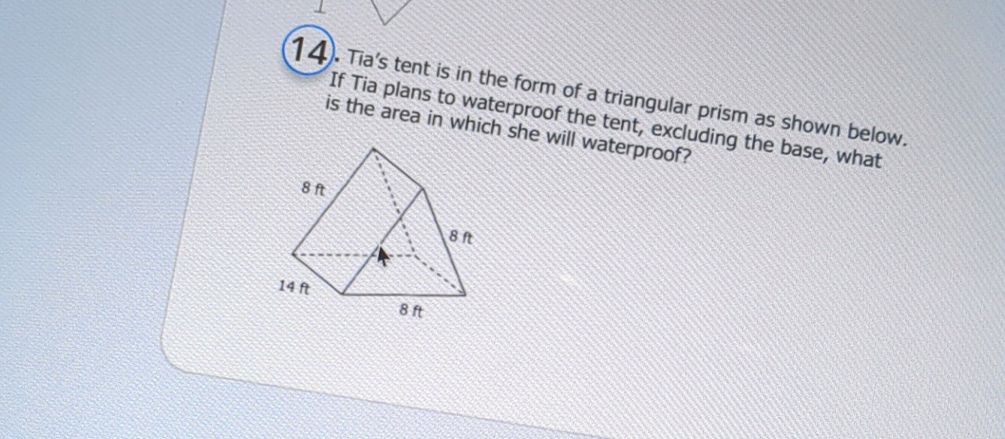 Tia's tent is in the form of a triangular | StudyX