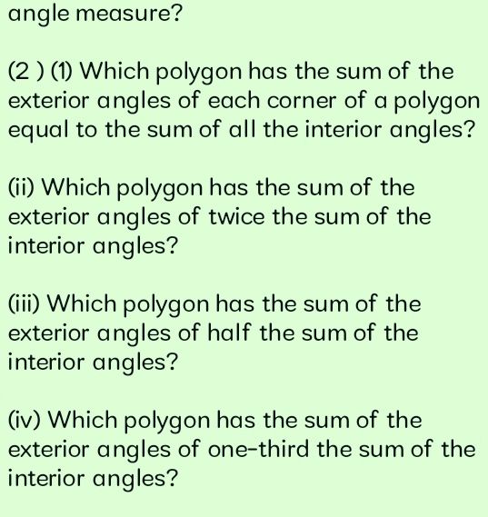 (2) (1) Which polygon has the sum of the | StudyX