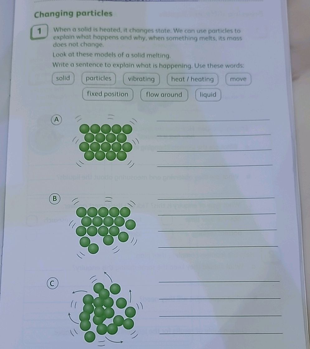 When a solid is heated, it changes state. We | StudyX