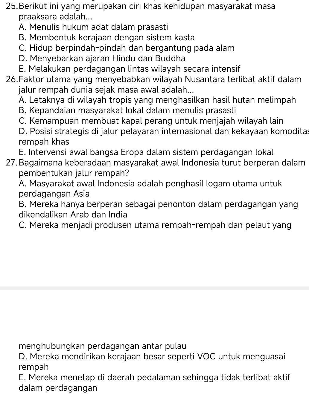 25. Berikut ini yang merupakan ciri khas | StudyX