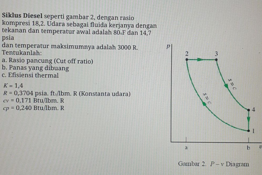 Siklus Diesel seperti gambar 2, dengan rasio | StudyX