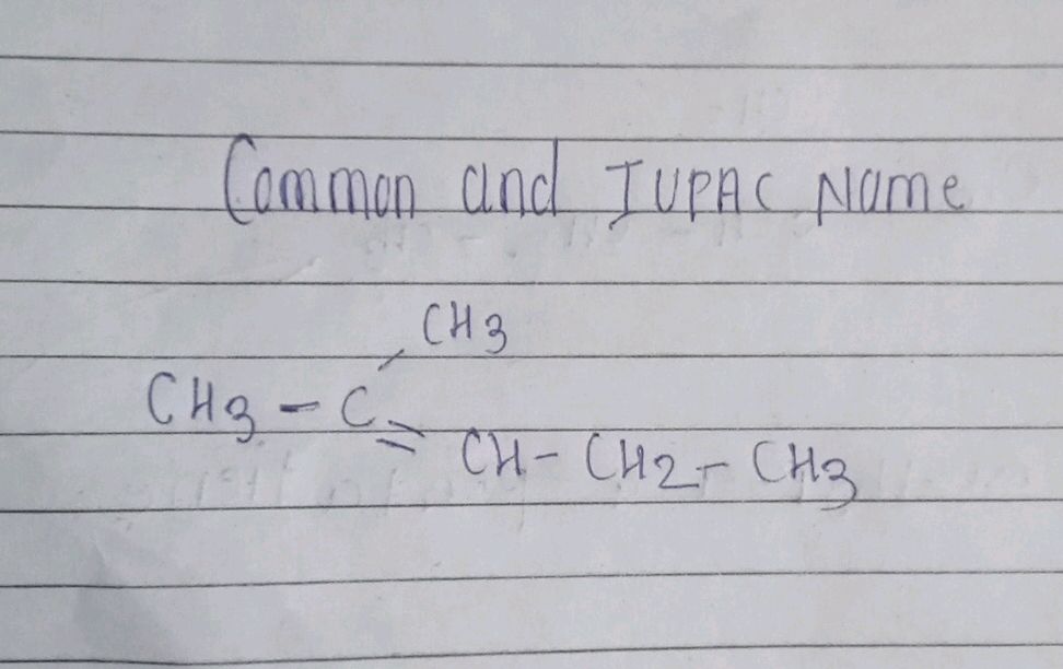 Common and IUPAC Name | StudyX