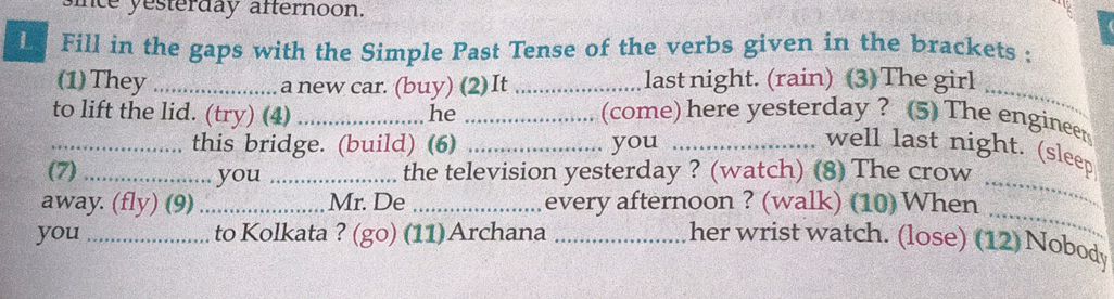 1. Fill in the gaps with the Simple Past | StudyX
