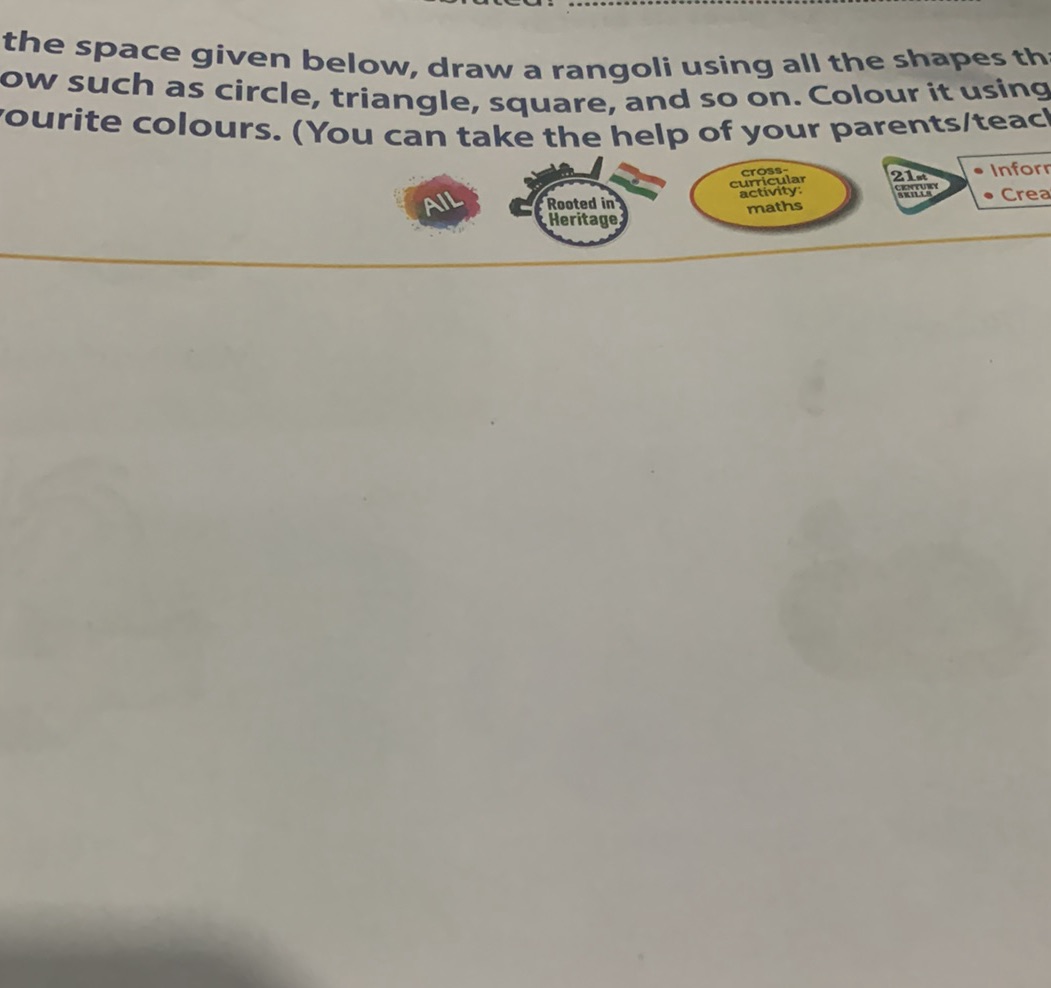 the space given below, draw a rangoli using | StudyX