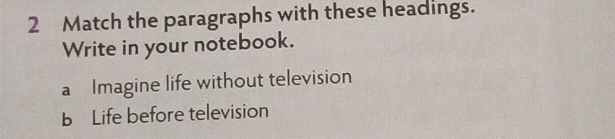2 Match the paragraphs with these headings. | StudyX