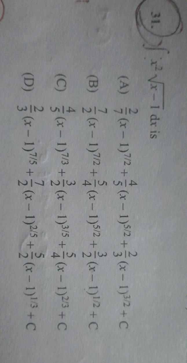 31. $ x^2 {x-1} dx$ is (A) $ | StudyX