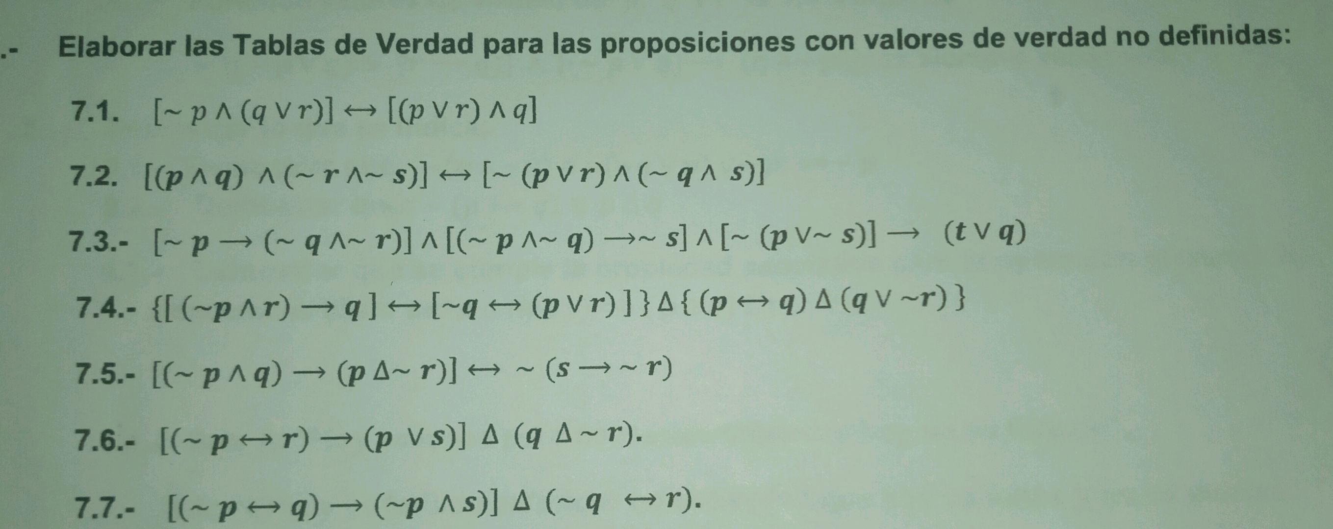 Elaborar las Tablas de Verdad para las | StudyX