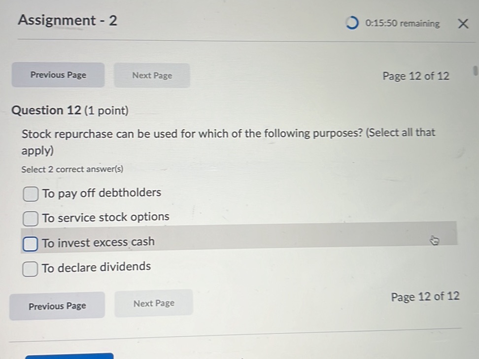 Question 12 (1 point) Stock repurchase can | StudyX