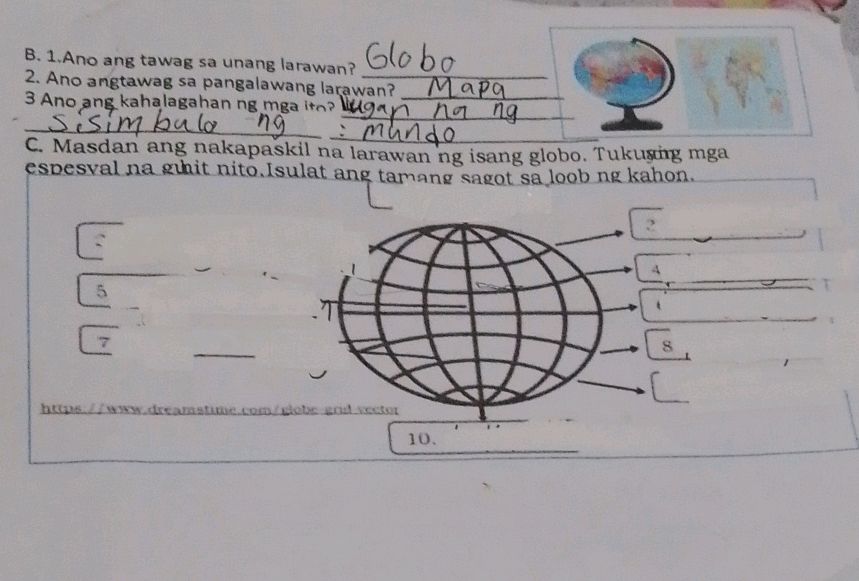 B. 1. Ano ang tawag sa unang larawan? Globo | StudyX