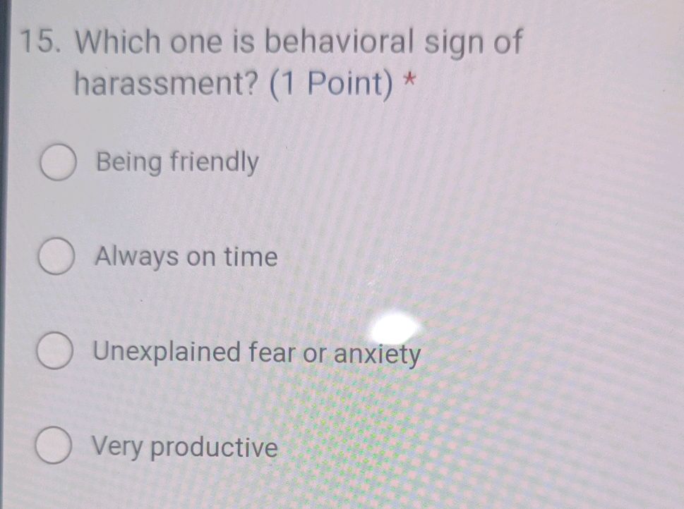 15. Which one is behavioral sign of | StudyX