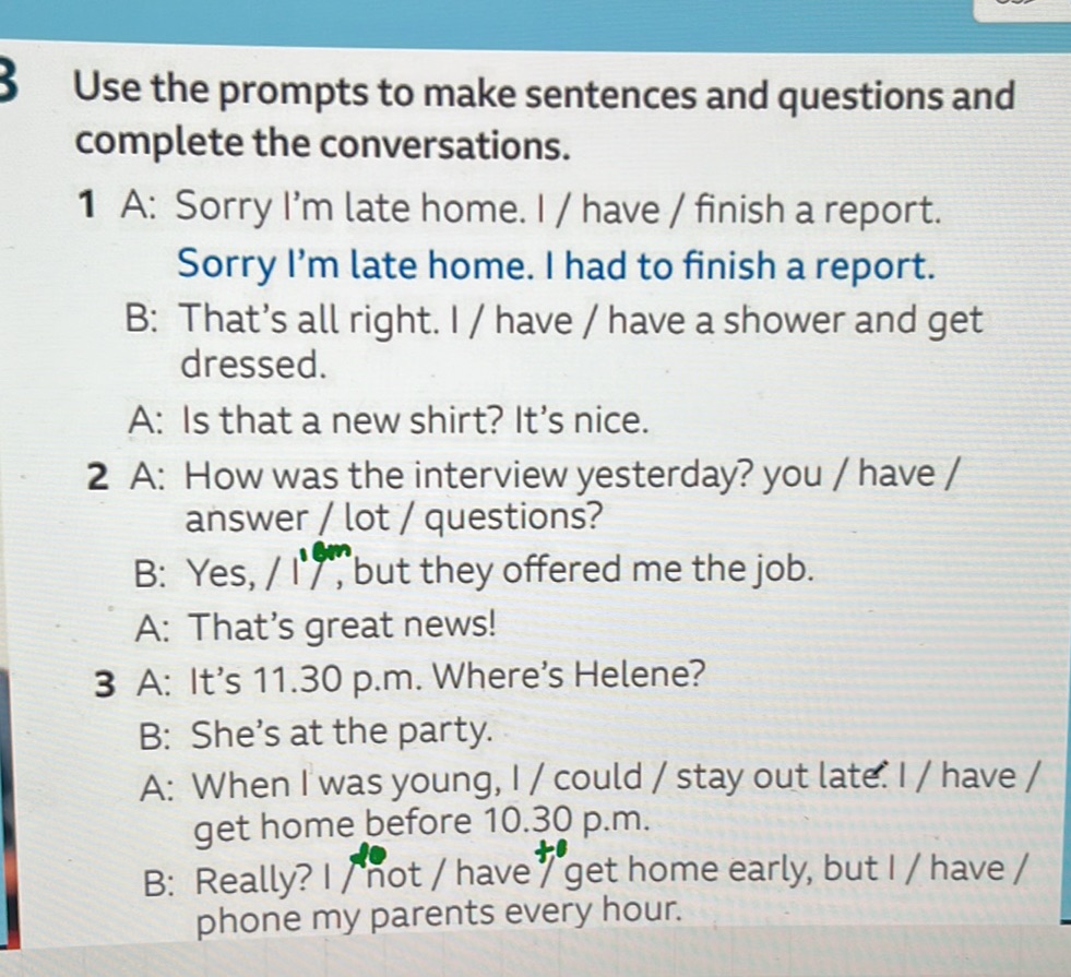 3 Use the prompts to make sentences and | StudyX