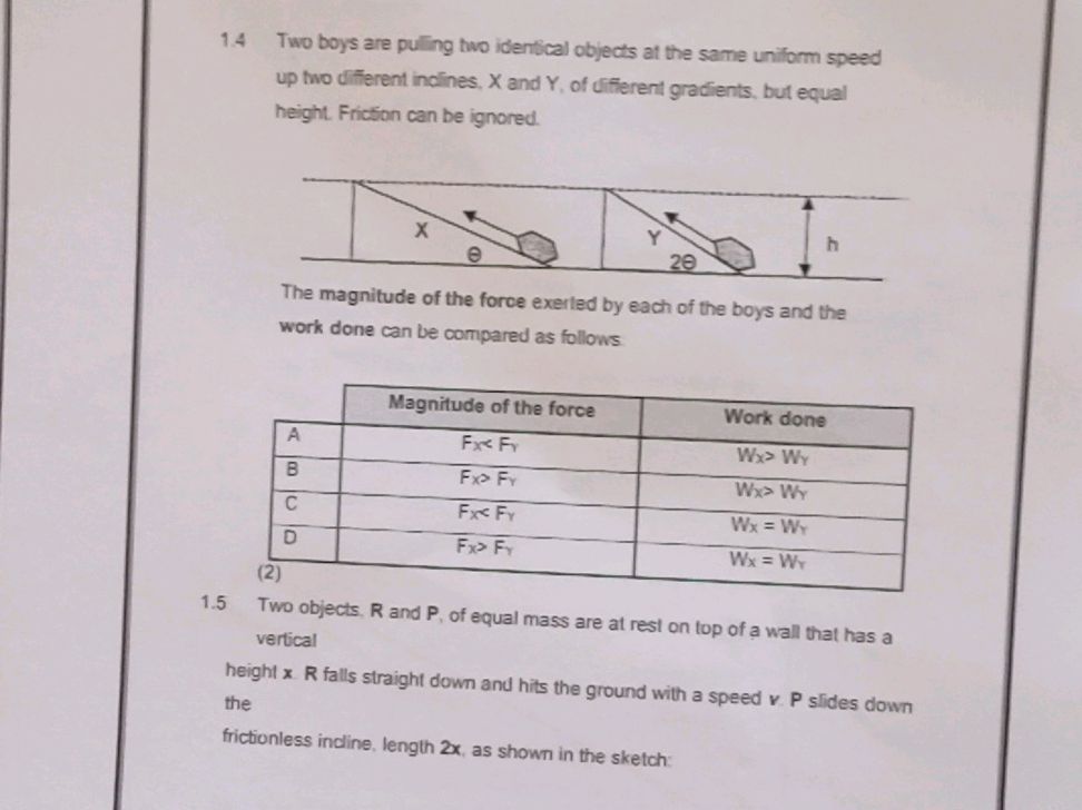 1. 4 Two boys are pulling two identical | StudyX