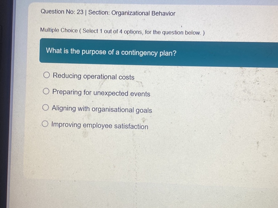 What is the purpose of a contingency plan? | StudyX