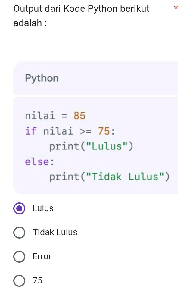 Output dari Kode Python berikut adalah : | StudyX