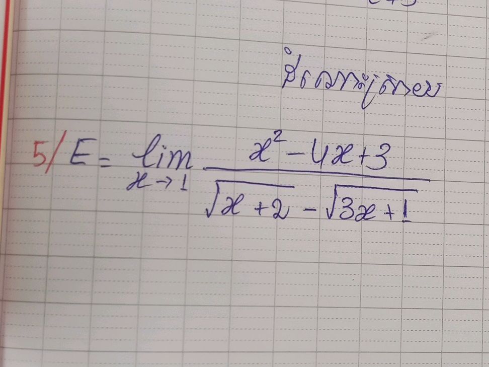 5/E = _{x 1} {x^2 - 4x + 3}{ {x + 2} - | StudyX