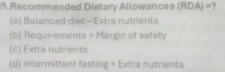 15. Recommended Dietary Allowances (RDA) =? | StudyX