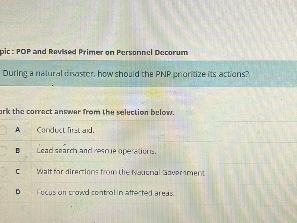 During a natural disaster, how should the | StudyX