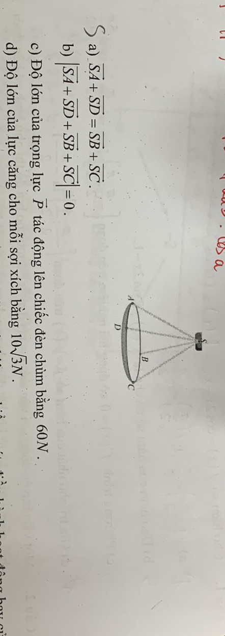 a) $ {SA} + {SD} = {SB} + {SC}$. b) $| | StudyX