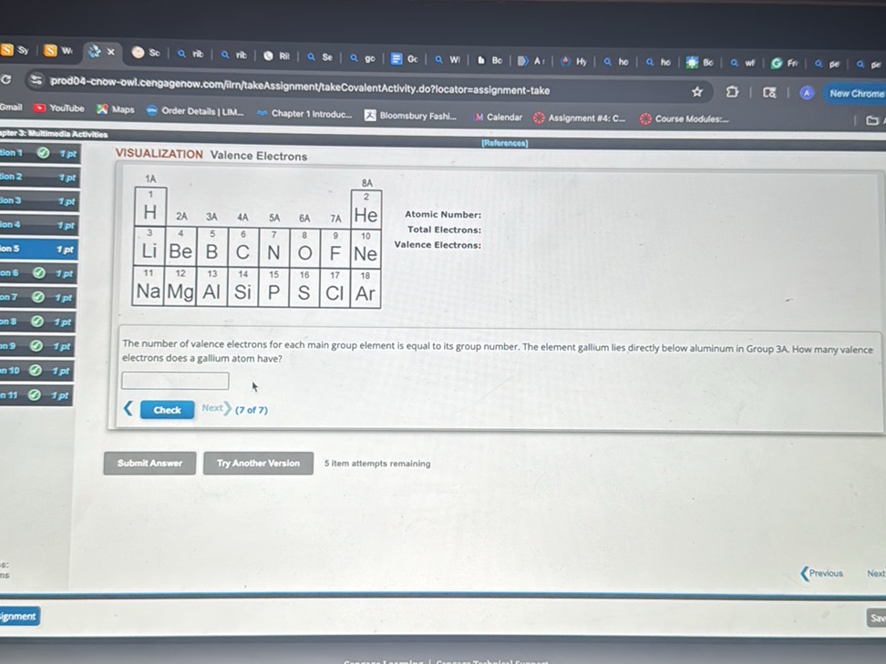 The number of valence electrons for each | StudyX