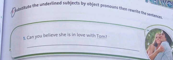 Substitute the underlined subjects by object | StudyX