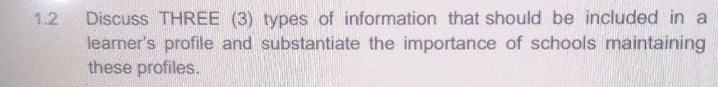 1. 2 Discuss THREE (3) types of information | StudyX
