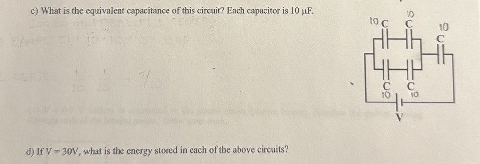 c) What is the equivalent capacitance of | StudyX