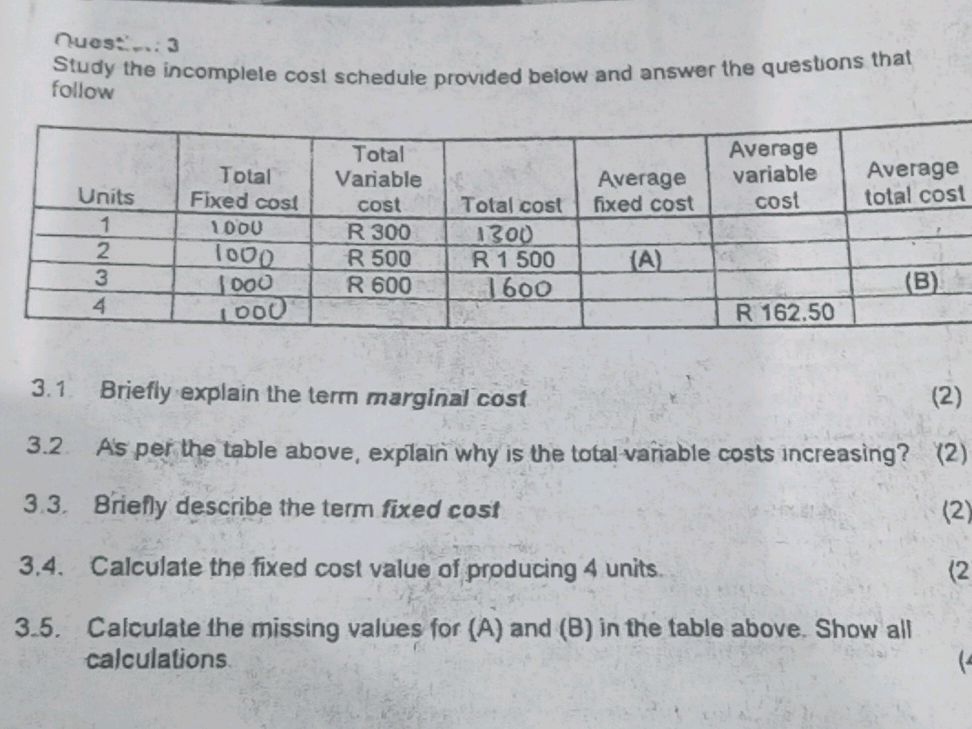 Quest: 3 Study the incomplete cost schedule | StudyX