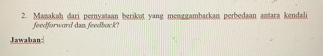 2. Manakah dari pernyataan berikut yang | StudyX