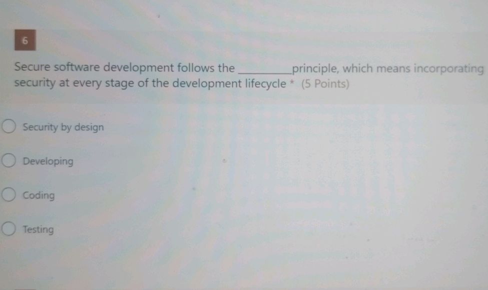 Secure software development follows the | StudyX