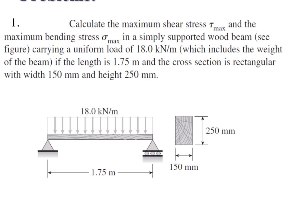 Calculate the maximum shear stress $ _{max}$ | StudyX