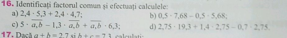 16. Identificați factorul comun și efectuați | StudyX