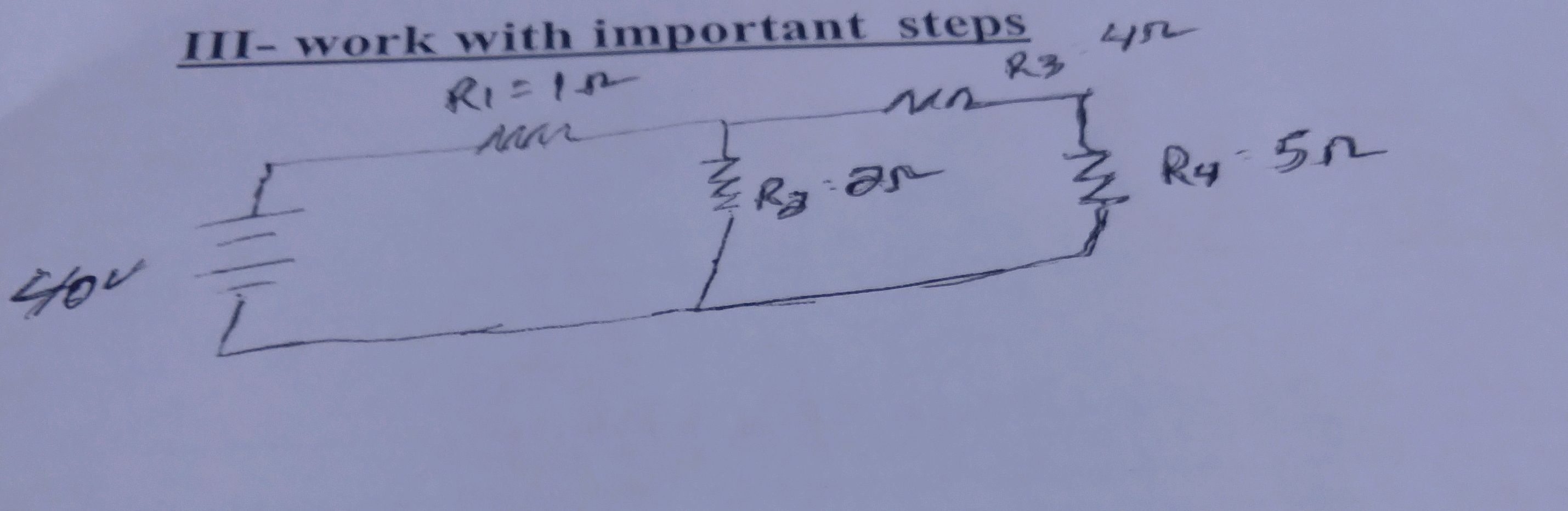III- work with important steps 40V $R_1 = | StudyX