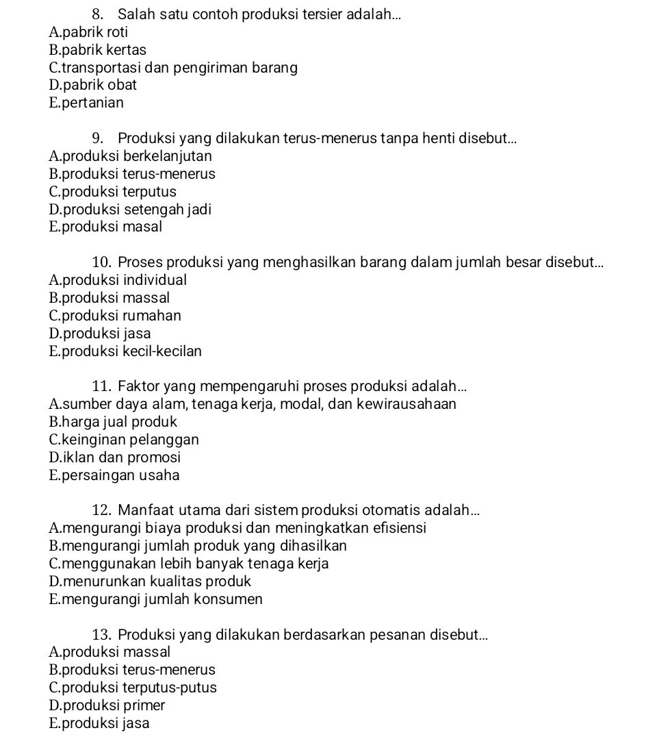 8. Salah satu contoh produksi tersier | StudyX