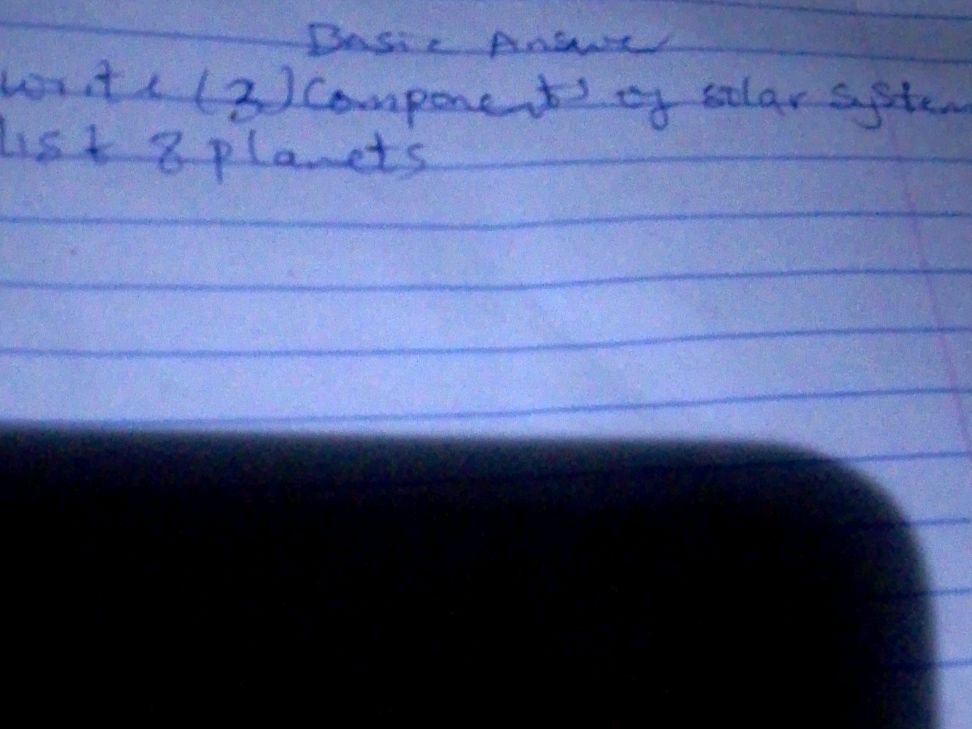 Write (3) components of solar system list 8 | StudyX