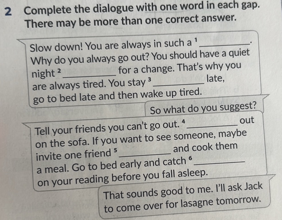 2 Complete the dialogue with one word in | StudyX