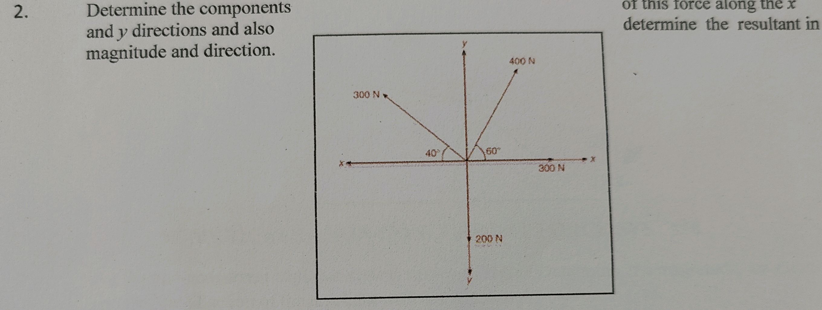 Determine the components and y directions | StudyX