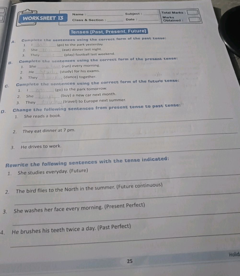 A. Complete the sentences using the correct | StudyX