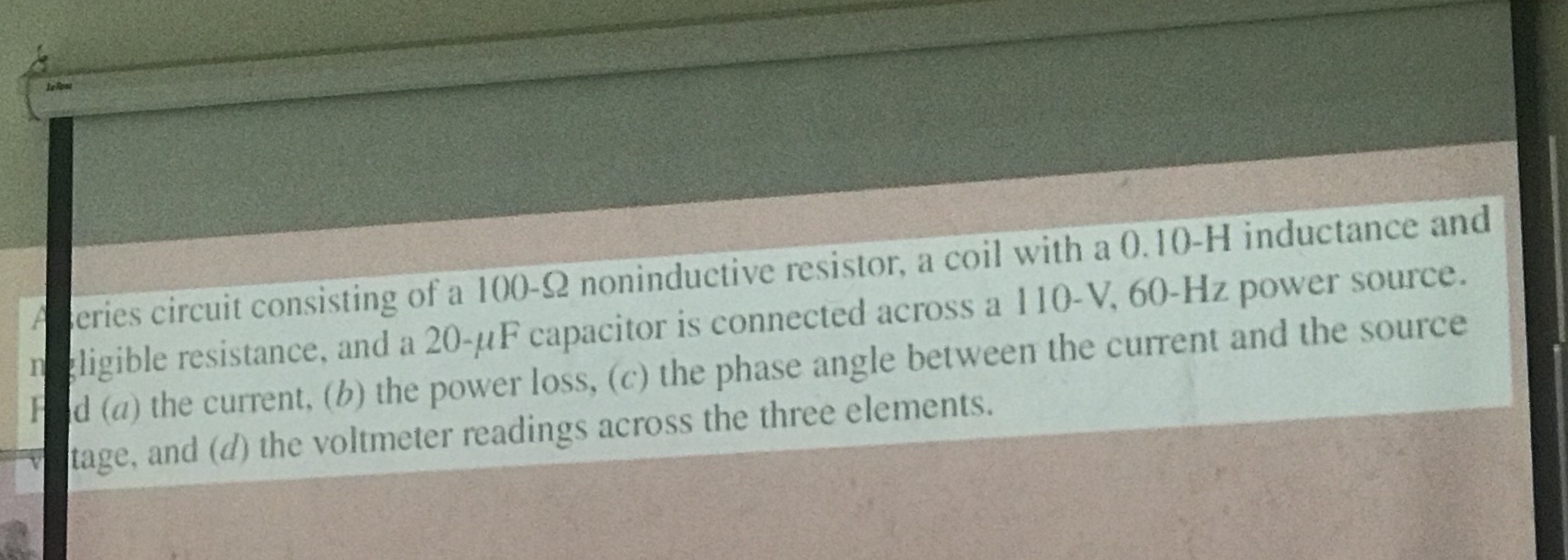 A series circuit consisting of a 100-Ω | StudyX