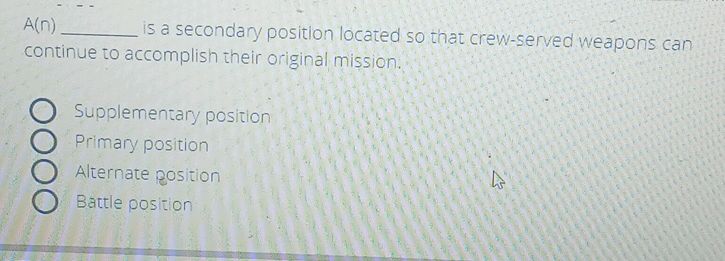 A(n) ______ is a secondary position located | StudyX