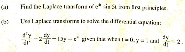 (a) Find the Laplace transform of $e^{4t} | StudyX