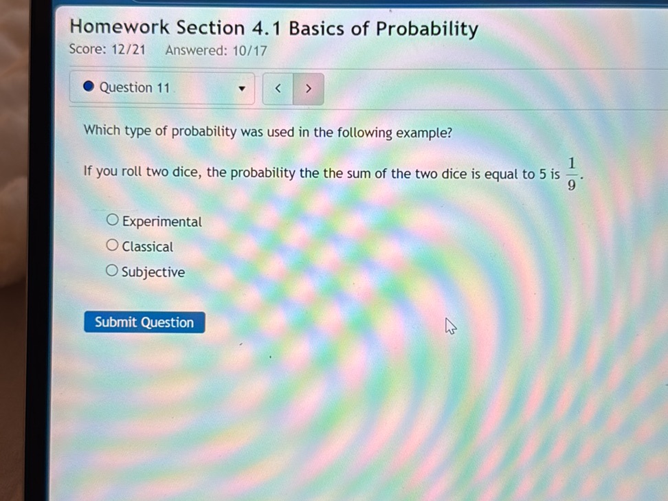 Which type of probability was used in the | StudyX