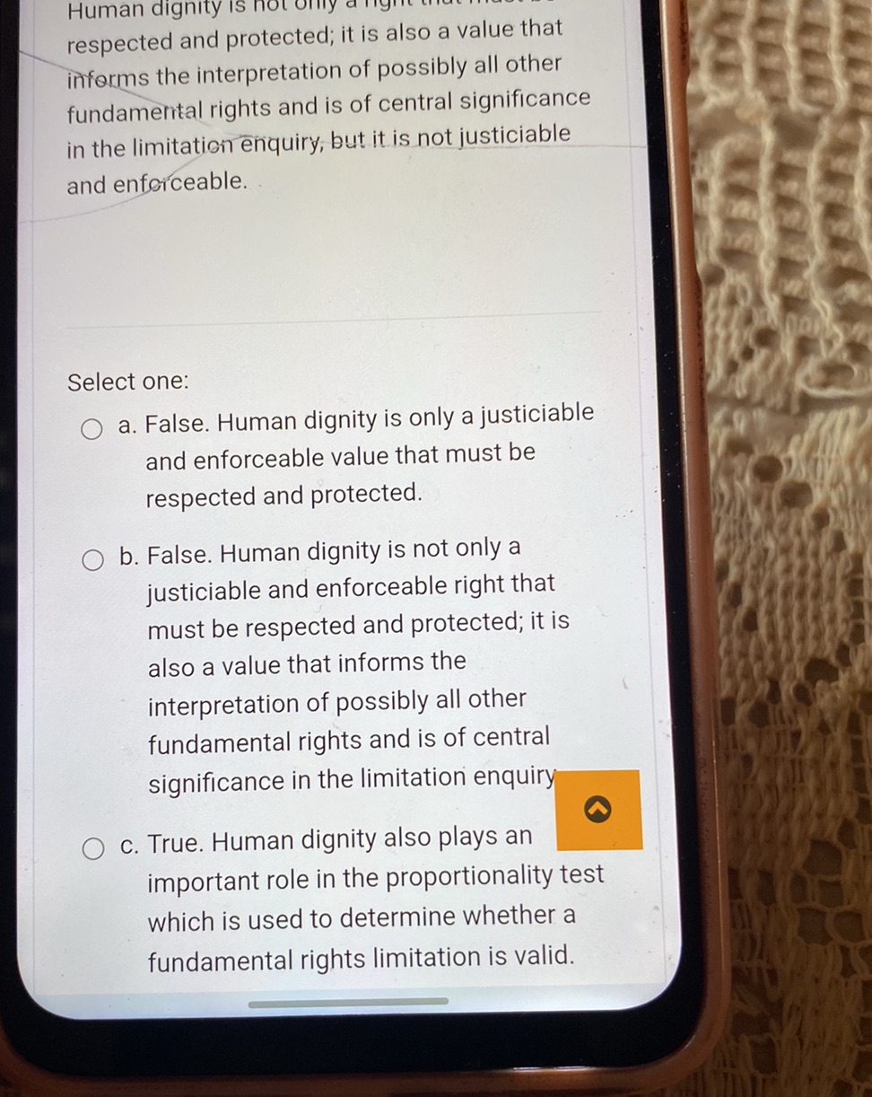 Select one: a. False. Human dignity is only | StudyX