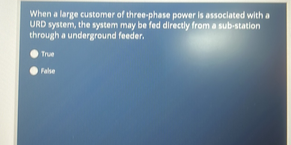 When a large customer of three-phase power | StudyX