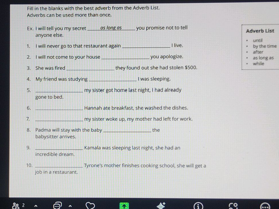 Fill in the blanks with the best adverb from | StudyX