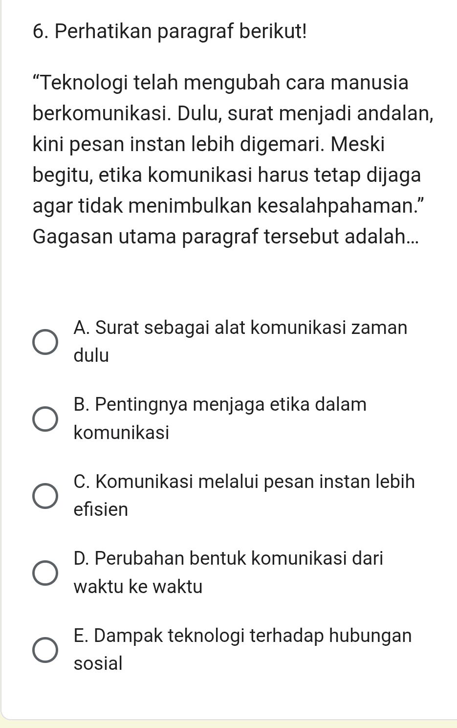 6. Perhatikan paragraf berikut! "Teknologi | StudyX