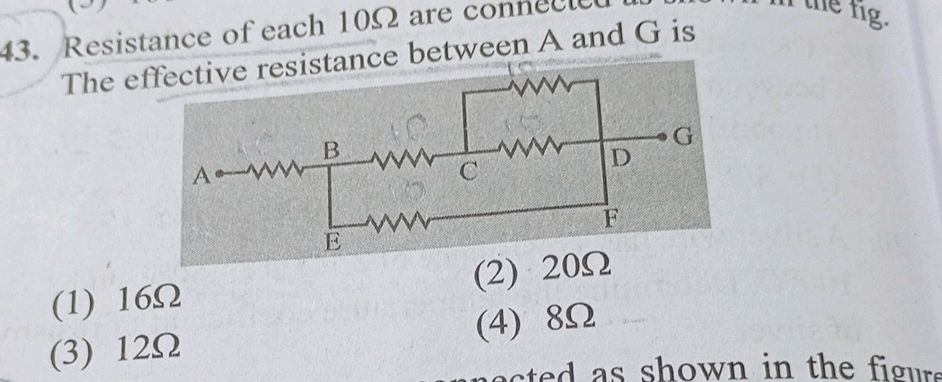 Resistance of each 10Ω are connected as | StudyX