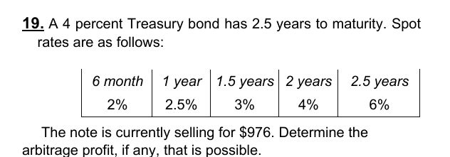 19. A 4 percent Treasury bond has 2.5 years | StudyX