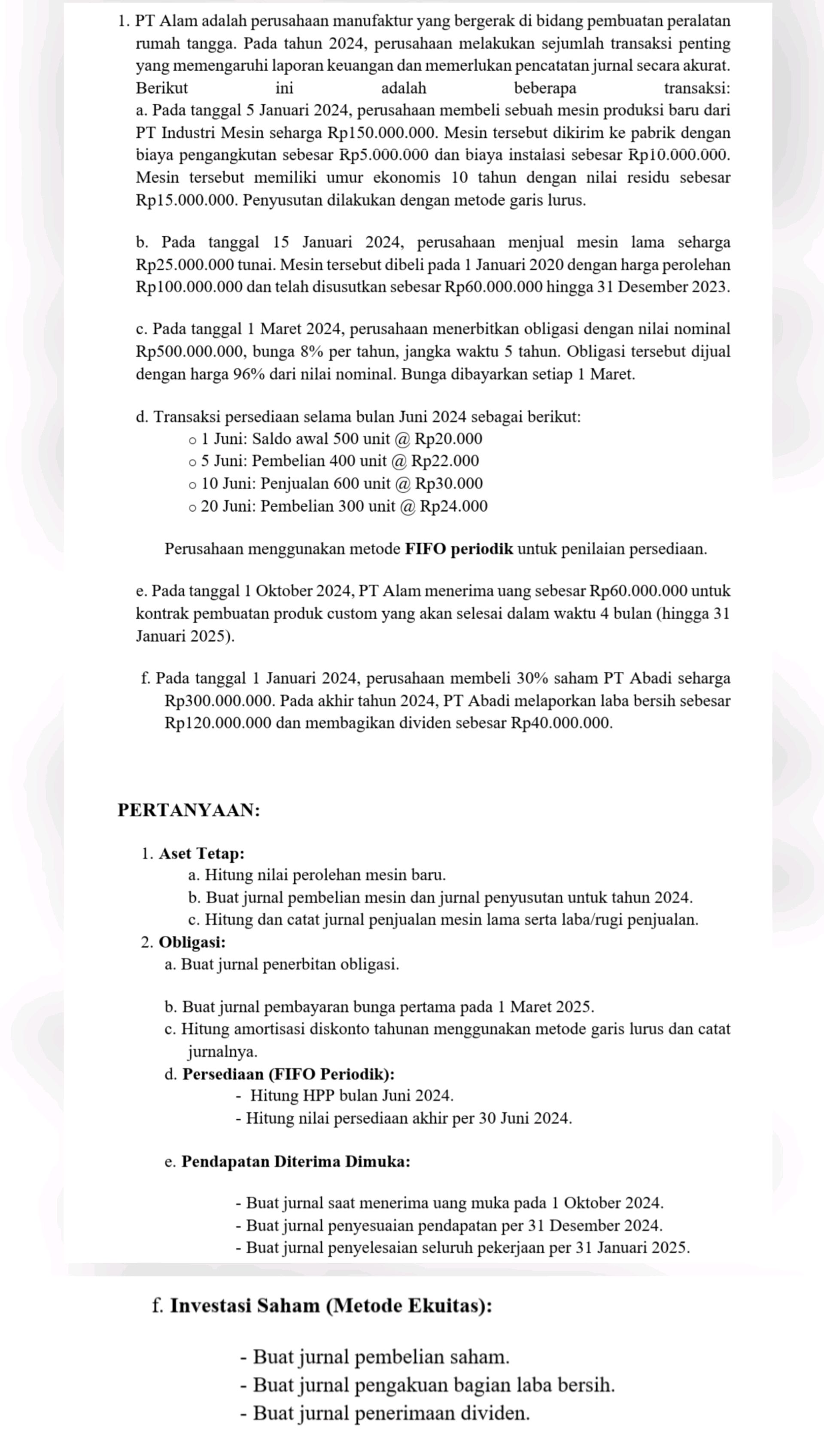 1. Aset Tetap: a. Hitung nilai perolehan | StudyX